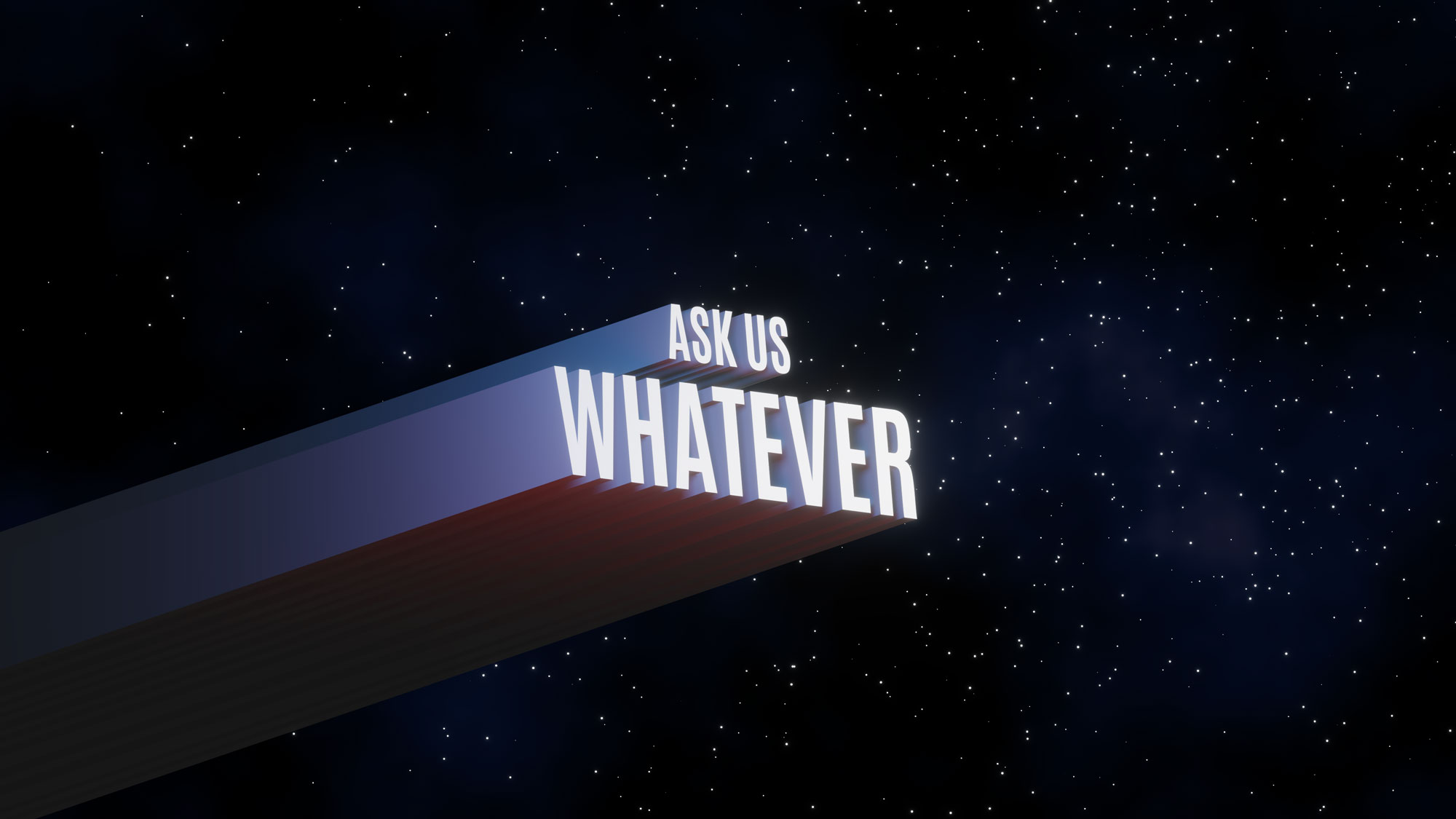 Home - Ask Us Whatever